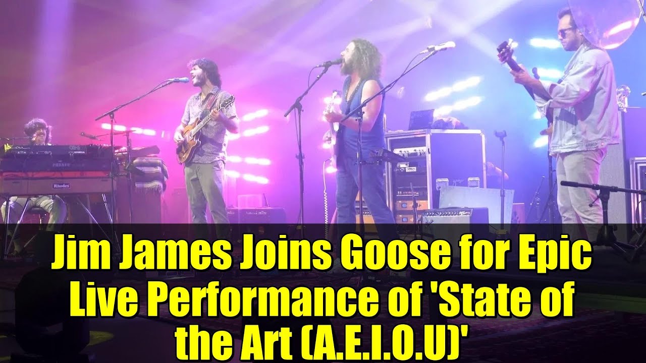 Jim James Joins Goose for Epic Live Performance of 'State of the Art (A ...