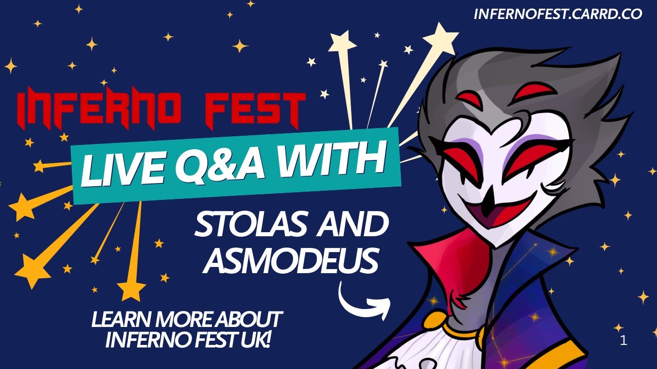 LIVE Q&A FOR INFERNO FEST UK - Stolas's Palace | A Helluva-Hazbin Event ...