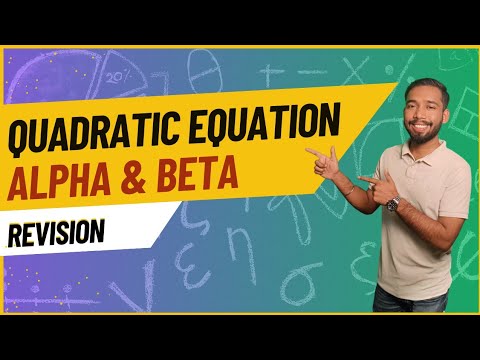 Quadratic Equation Revision | Alpha & Beta by Dheeraj Sir | Class 10 ...