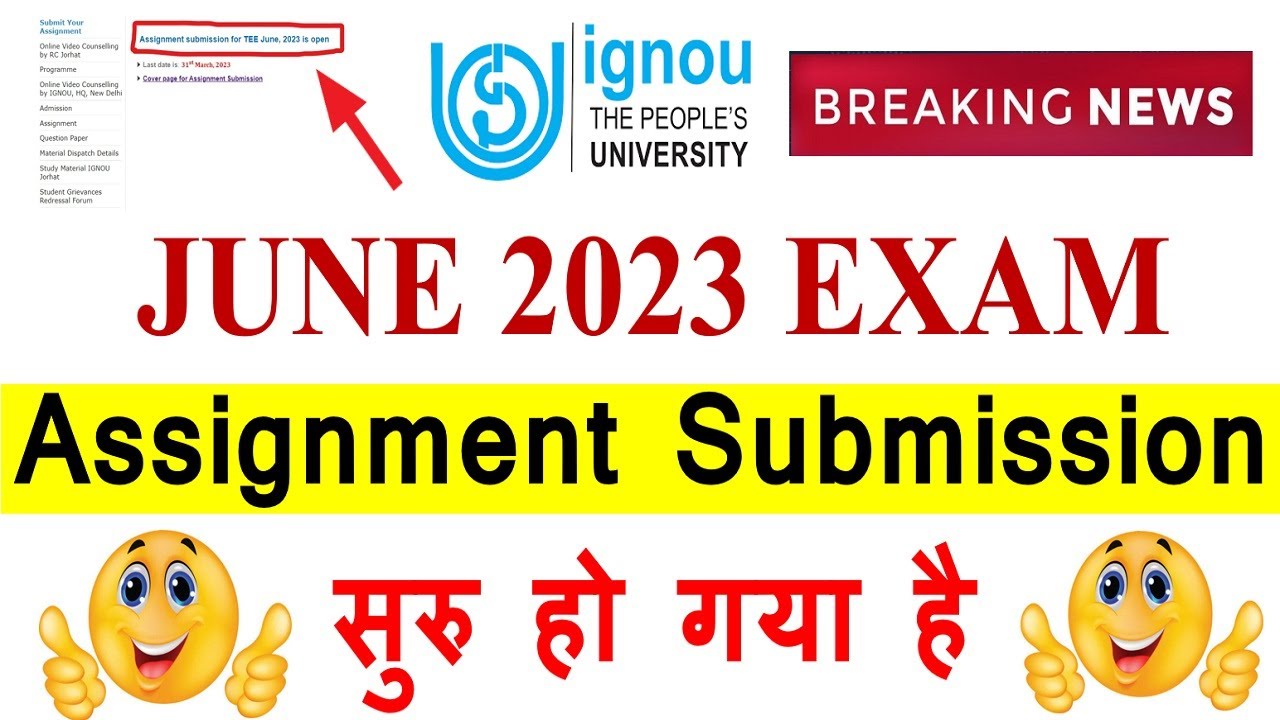 {Breaking News } IGNOU June 2023 Assignment Submission Starts | Submit ...