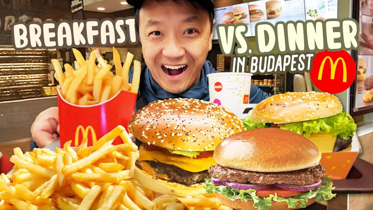 BREAKFAST vs DINNER at McDonald’s in Budapest, Hungary | SPICIEST ...
