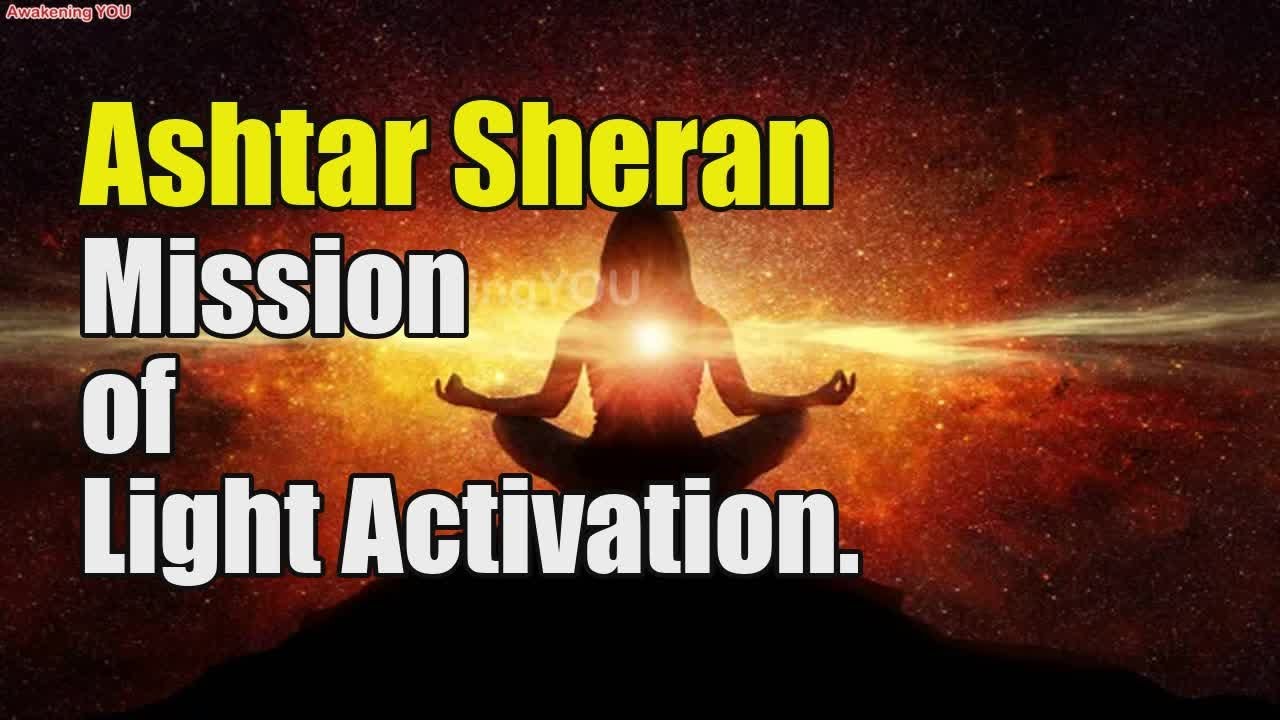 Ashtar Sheran ~ Mission of Light Activation | Awakening YOU - YouTube