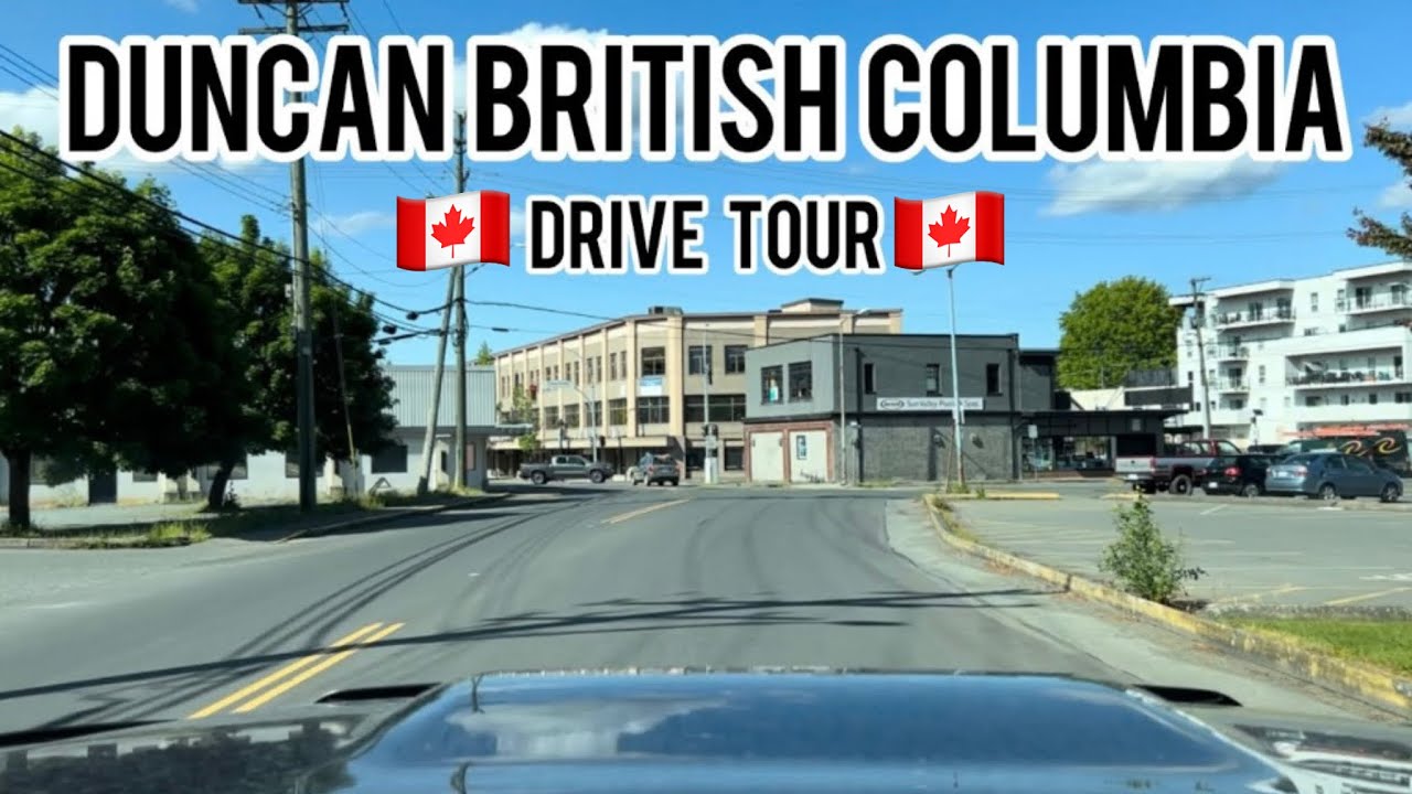 Drive around Duncan British Columbia | Canada - YouTube
