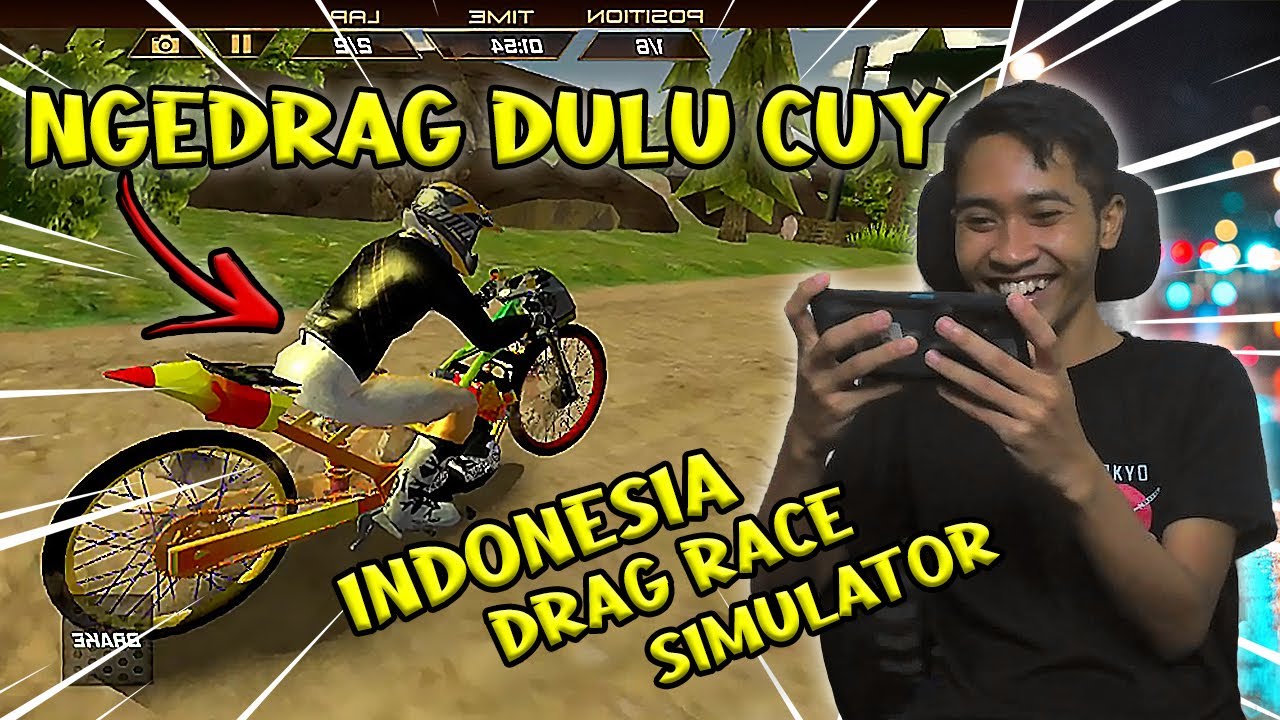 Game Drag Racing - Indonesian Drag Race Simulator - YouTube