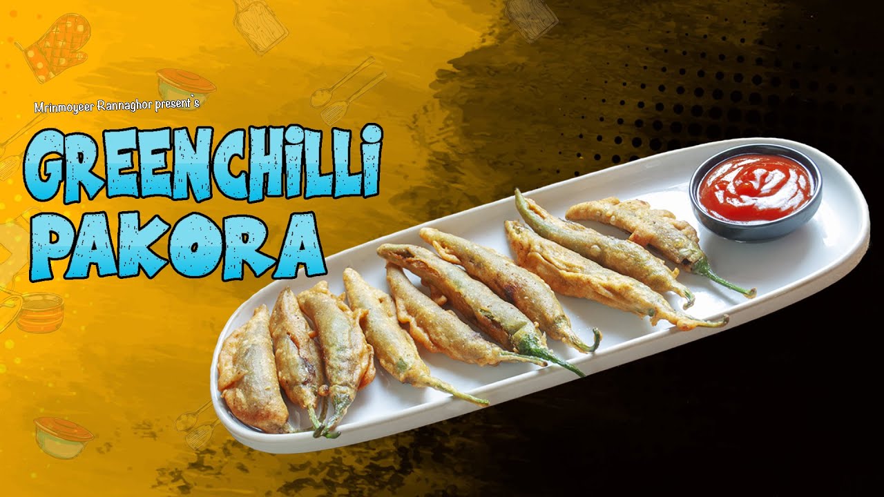 Greenchilli Pakora | কাঁচামরিচের পাকোরা | Mirchi Pakora Recipe - YouTube