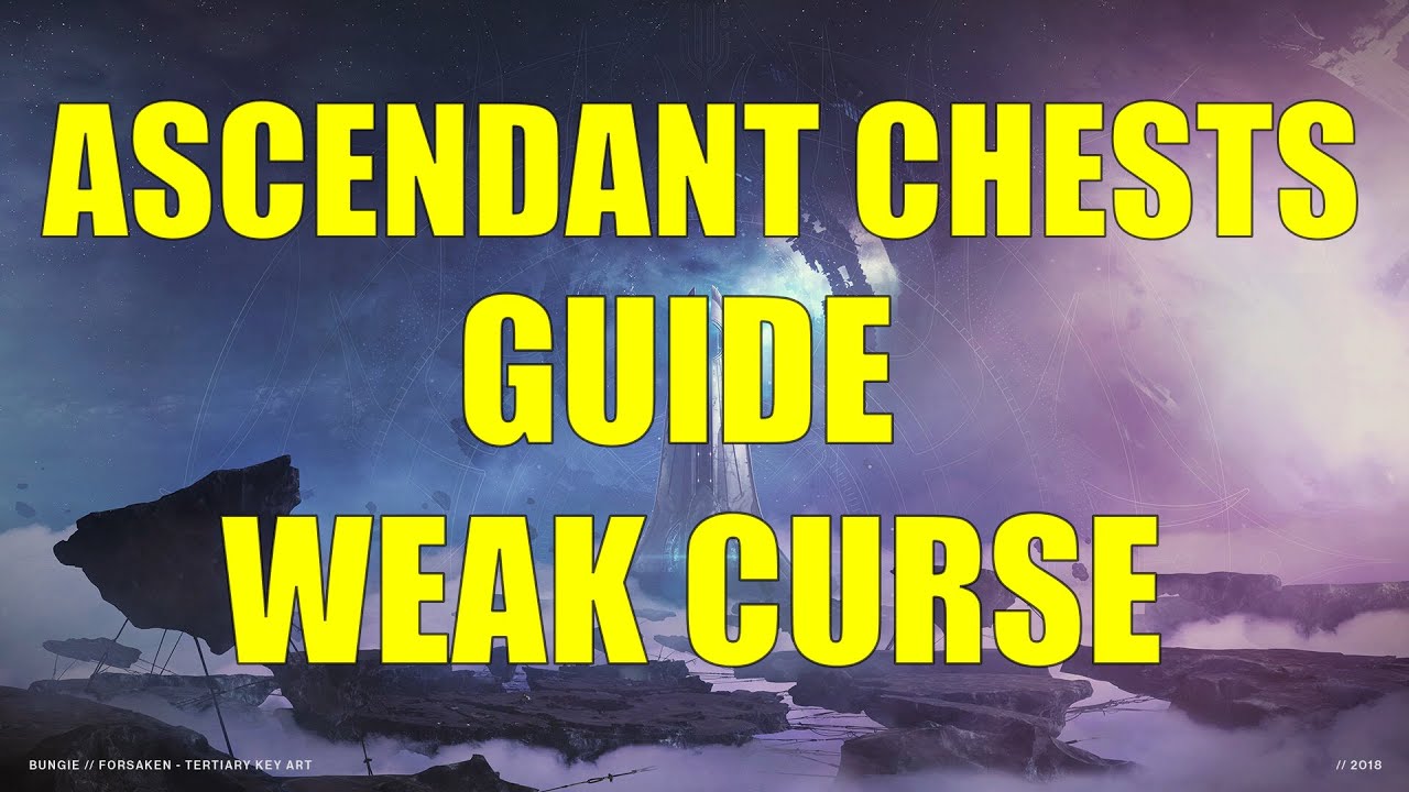 Destiny 2 | Ascendant Chests Guide and Location 4-09-2024 | Weak Curse ...