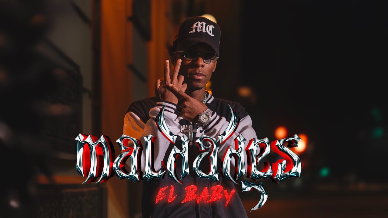 EL BABY - MALDADES (VIDEO OFICIAL) - YouTube