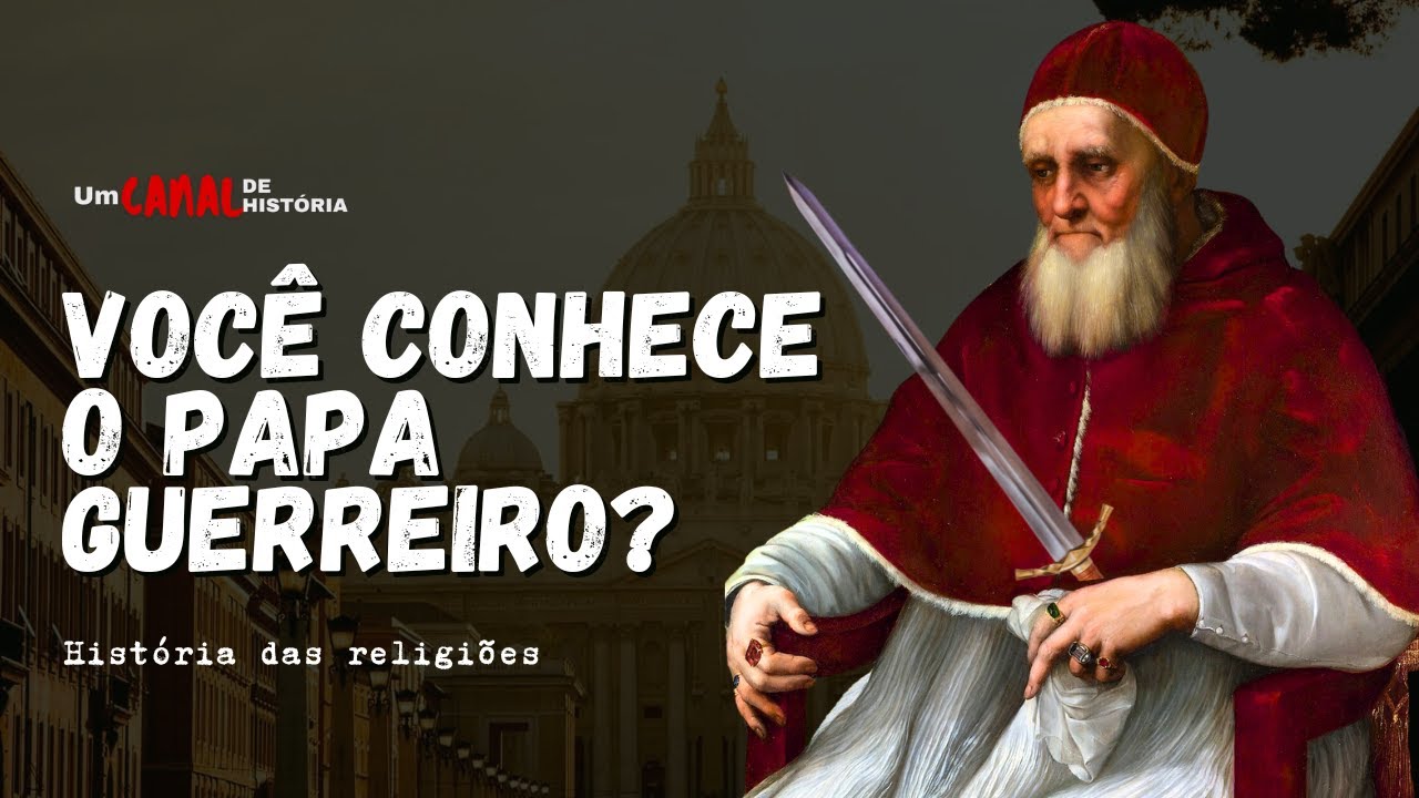 Júlio II, O papa Guerreiro - A expansão católica na Idade Moderna ...