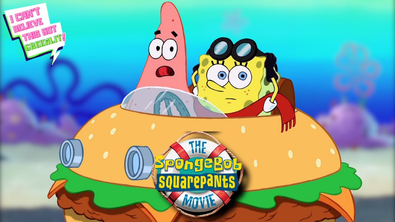 The SpongeBob SquarePants Movie - I Can't Believe This Got Greenlit ...