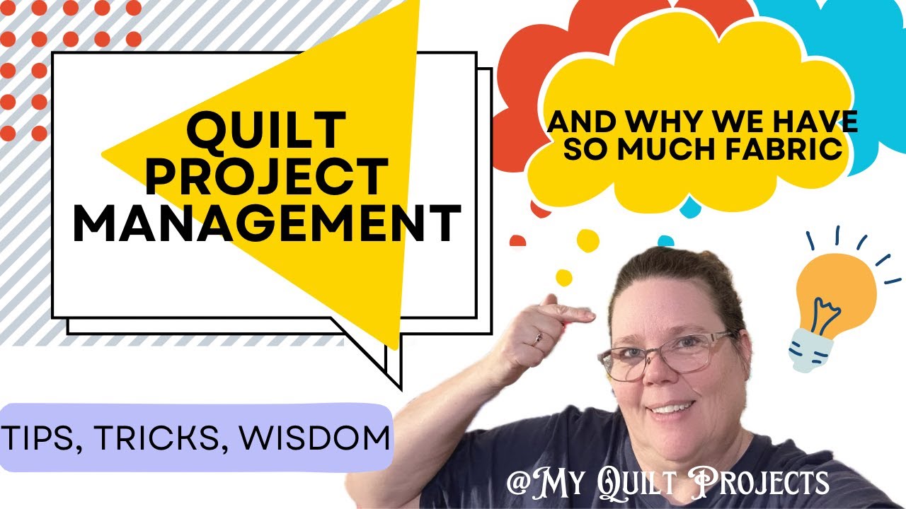 Ultimate Guide to Project Management and Why We Have So Much Fabric ...