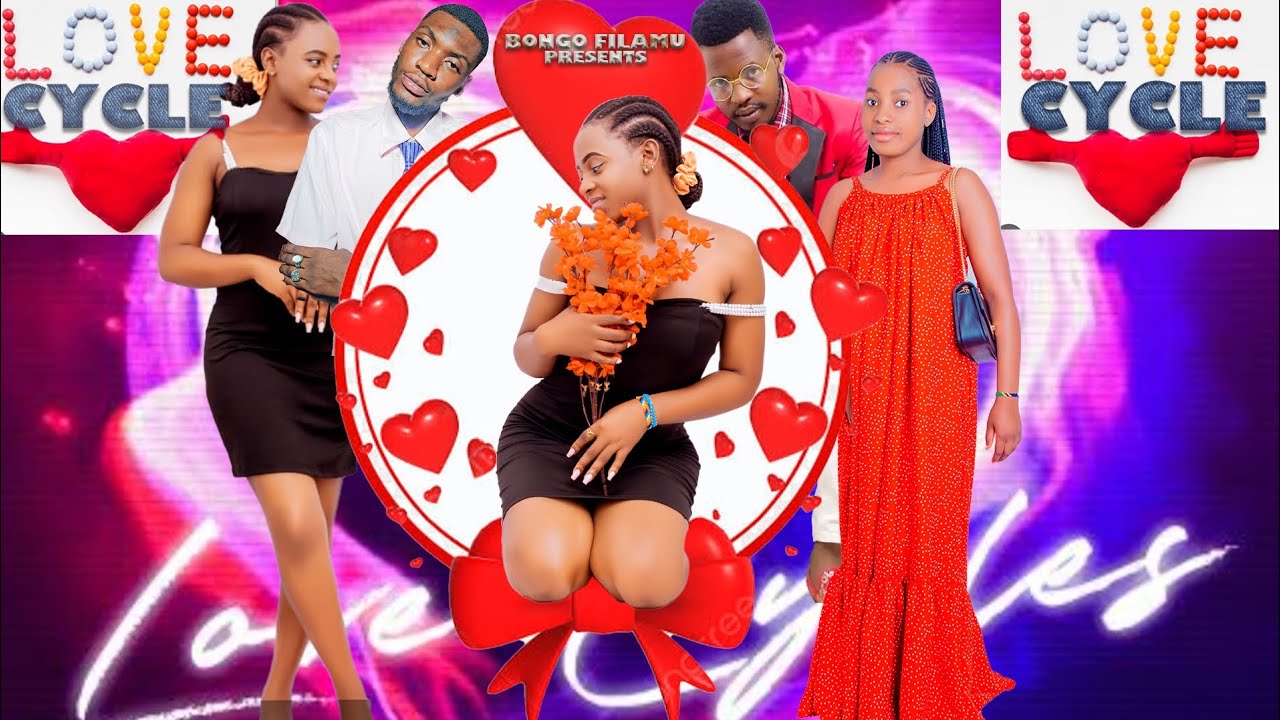 LOVE CYCLE ️ New BONGO MOVIE 2024/ Swahili Movie/Love Story - YouTube