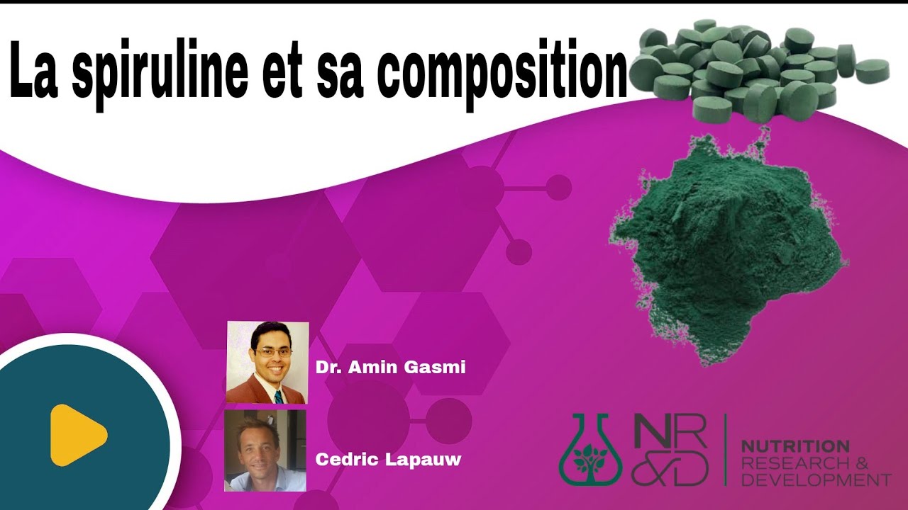 Qu'est-ce que la spiruline et quelle est sa composition, phycocyanine ...