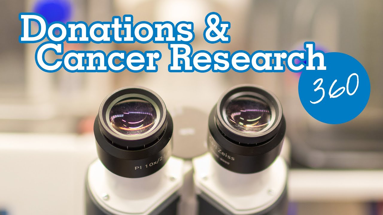 Donations and Cancer Research (360 Video) - YouTube