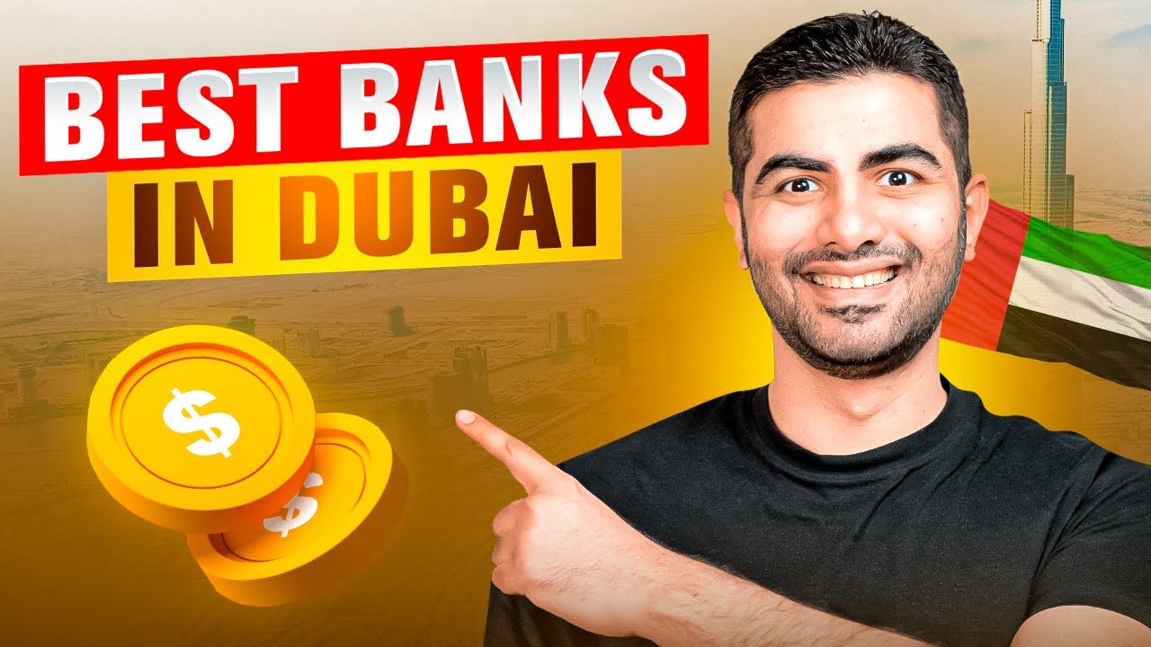 What Bank To Choose In Dubai? Here's the TOP 5! - YouTube