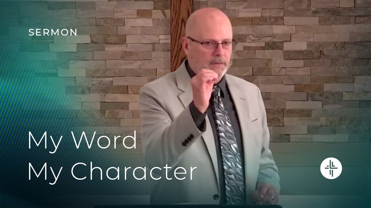 My Word My Character | Pastor David White | FBC Lowell - YouTube