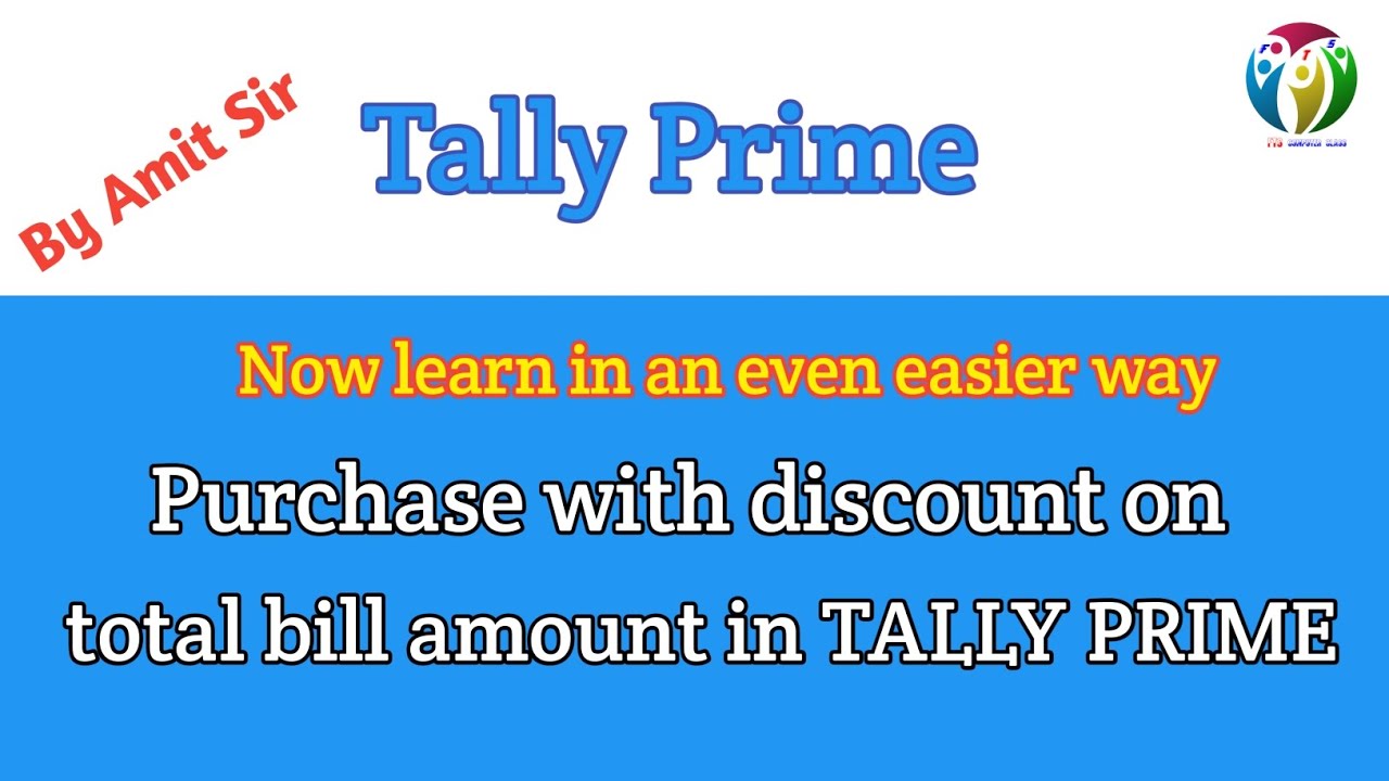 Purchase With Discount on total bill amount with TALLY PRIME:- BY # ...