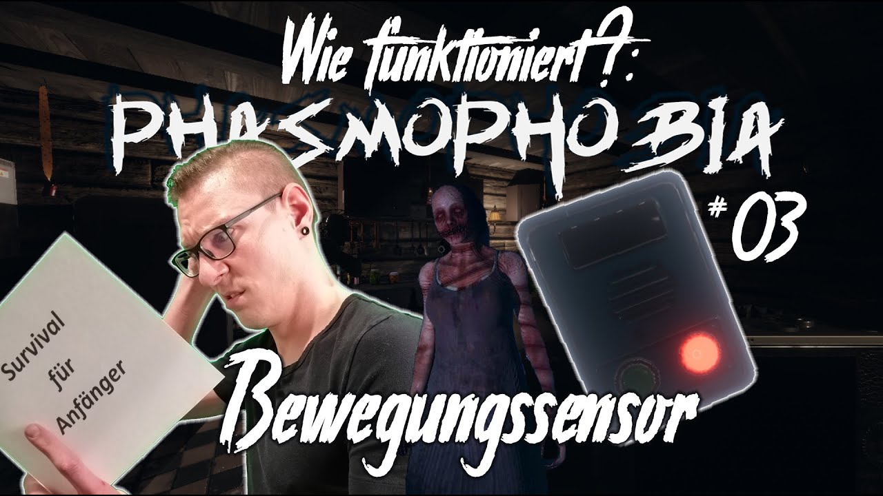 Wie funktioniert ️ Der Bewegungssensor ️ Phasmophobia #03 👻 | Tutorial ...