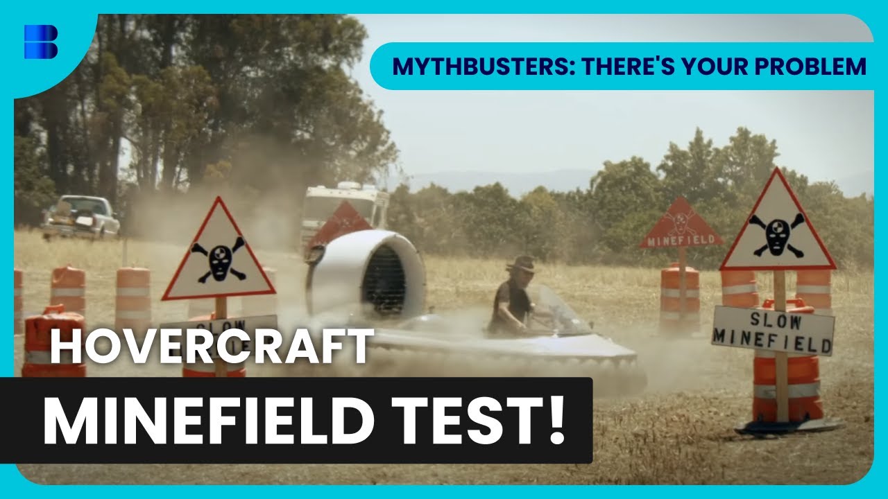 Hovercraft vs. Minefield! - MythBusters: There's Your Problem - Science ...