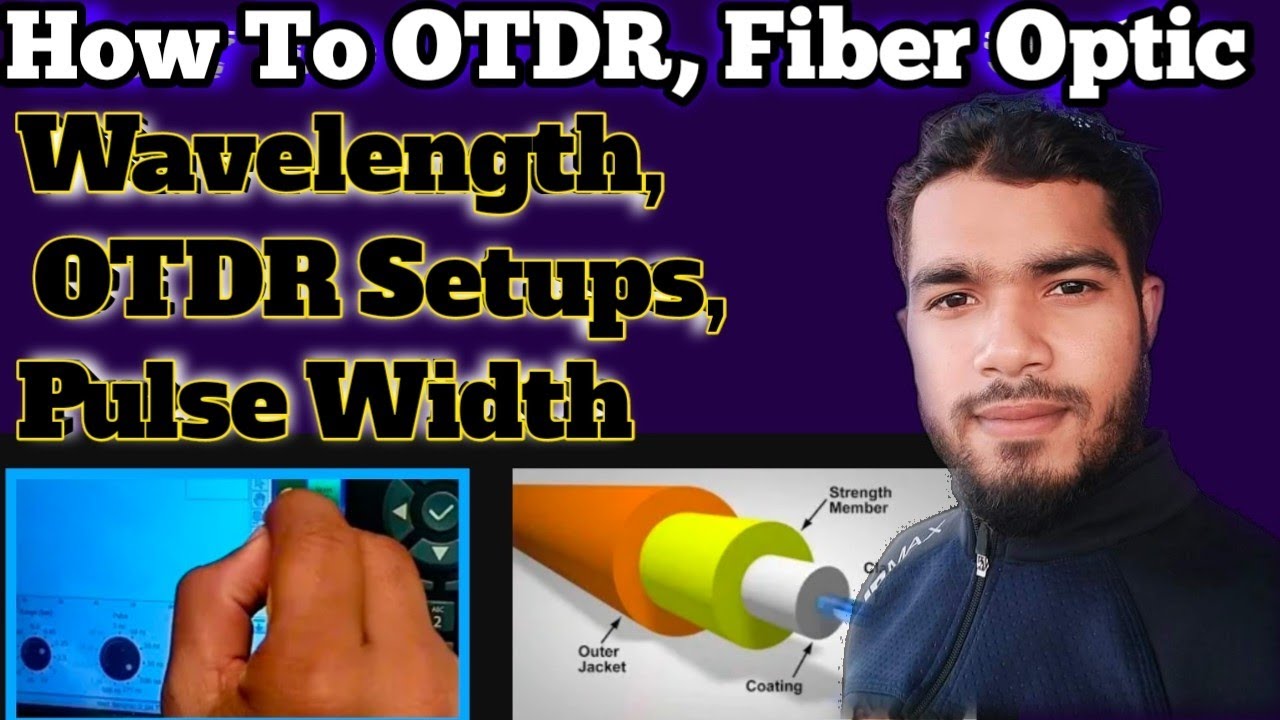 How to otdr || fiber Optic || how to Wavelength || OTDR Setup || Pulse ...