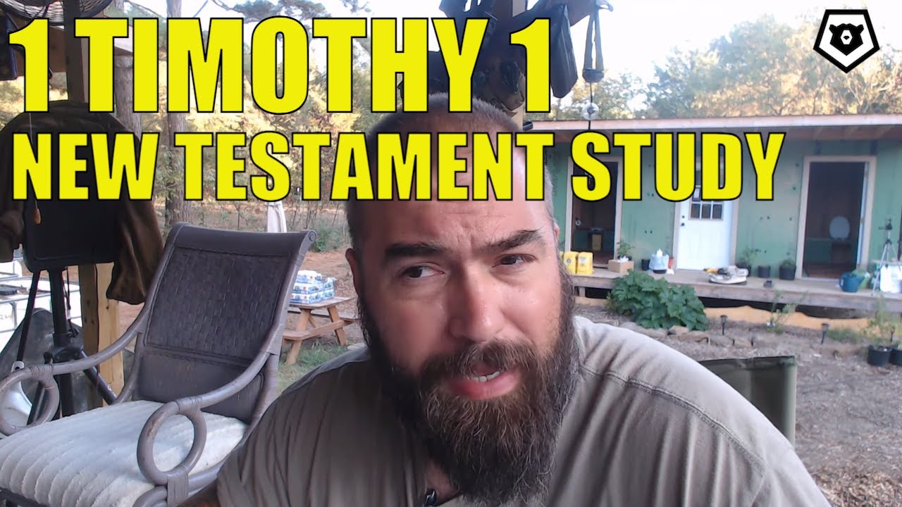 1 Timothy 1 New Testament Bible Study - YouTube