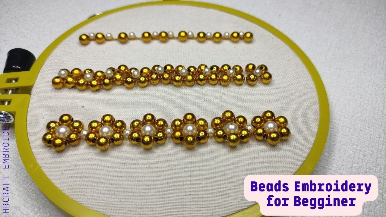 Beads Hand embroidery basic stitches tutorial for beginners || Beads embroidery design || Beads ...