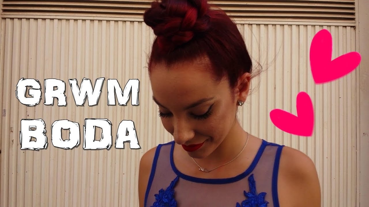 GRWM BODA | ARRÉGLATE CONMIGO PARA IR A UNA BODA 💐💍 - YouTube