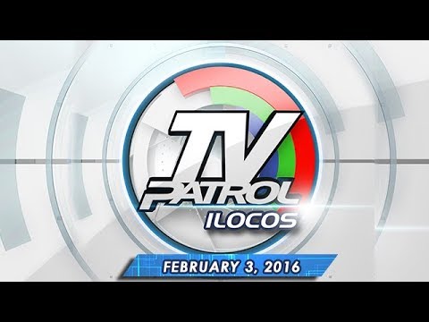 TV Patrol Ilocos - February 3, 2016