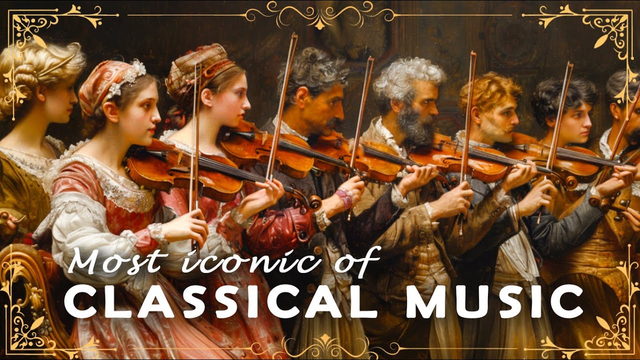 101 Most ICONIC of Classcial Masterpieces that Everyone Hears but Not ...