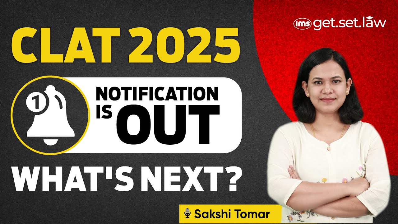 CLAT 2025 Notification Out🥳 | What's next? | Tips & Guidance by Sakshi Tomar - YouTube