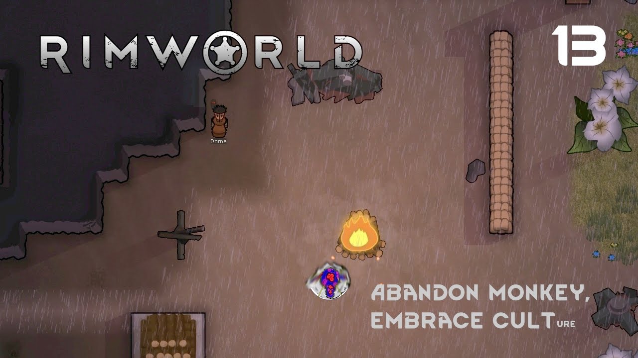 RimWorld: Abandon Monkey Embrace CULTure - Episode: 13 - It Can't Rain ...