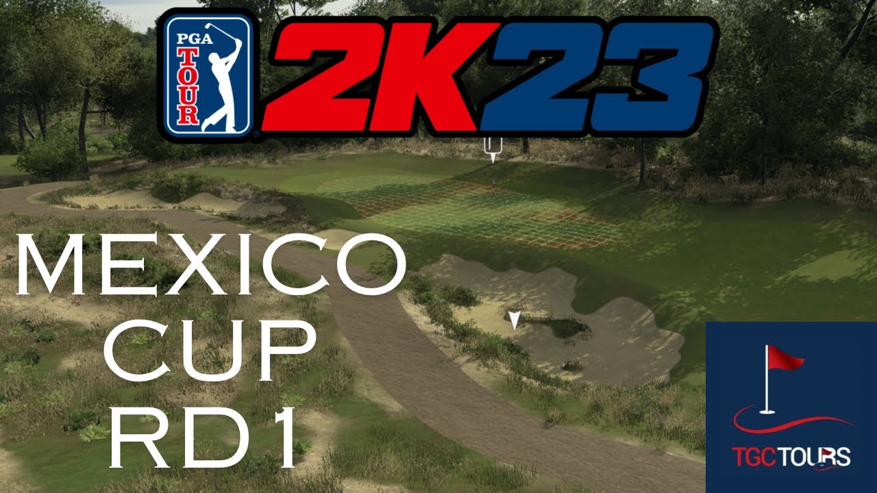 Solid opening round! - TGC Tours Mexico Cup - Platinum RD1 - PGA Tour ...