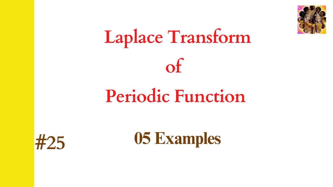 25. Periodic Function || Laplace transform of periodic function # ...