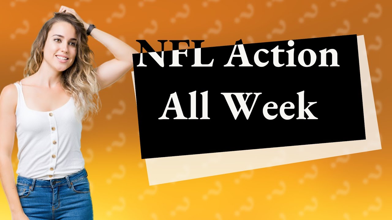 Is NFL only on Sunday? - YouTube