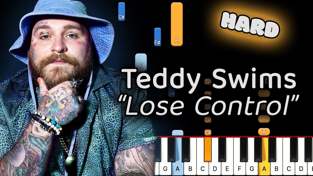 Learn To Play Lose Control Teddy Swims on Piano! (Hard) - YouTube