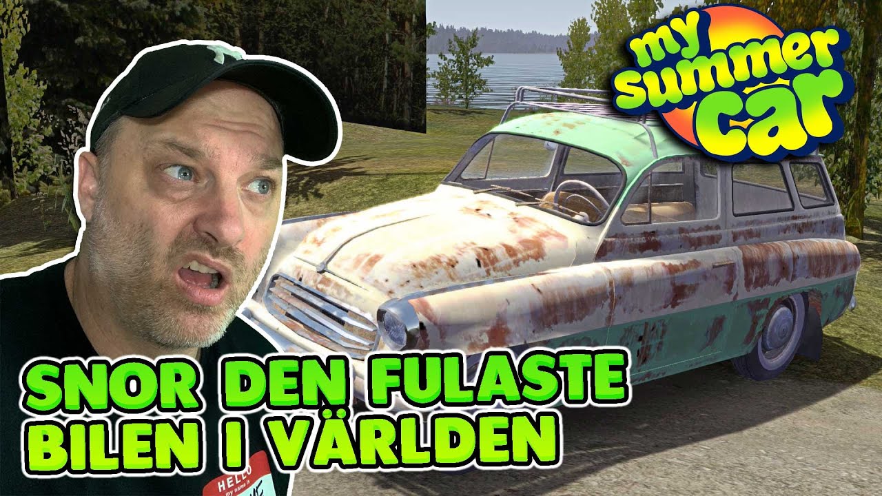SNOR DEN FULASTE BILEN I VÄRLDEN - MY SUMMER CAR - #1 - YouTube
