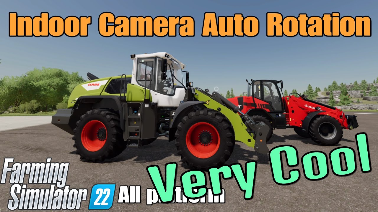 Indoor Camera Auto Rotation / FS22 mod for all platforms - YouTube