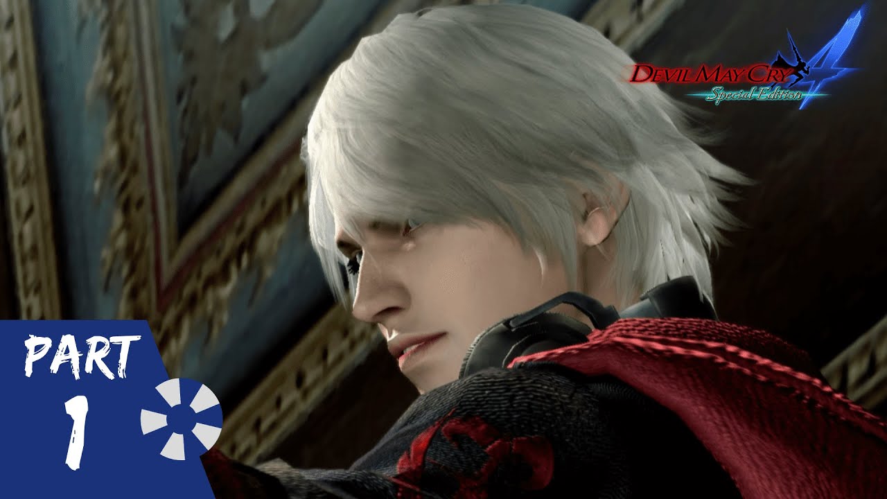 Devil May Cry 4 Special Edition Gameplay Walkthrough Part 1 (Steam ...