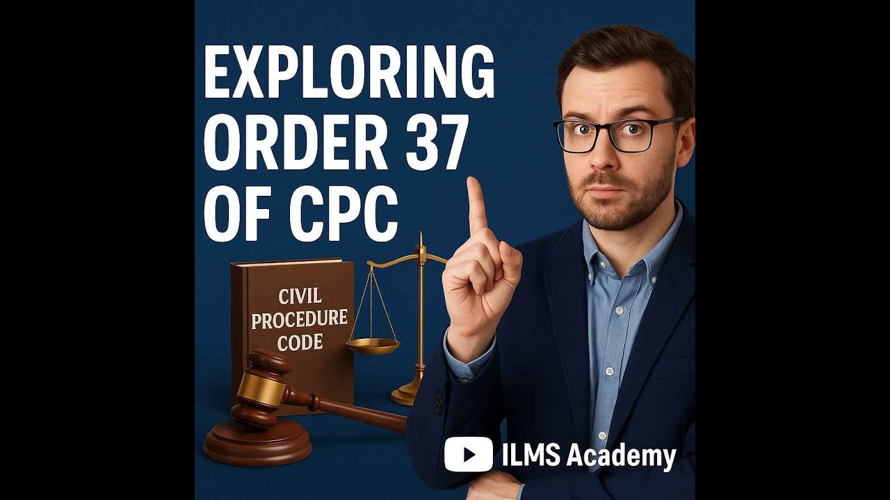 Understanding Order 37 of CPC: Swift Justice in Monetary Claims | ILMS ...