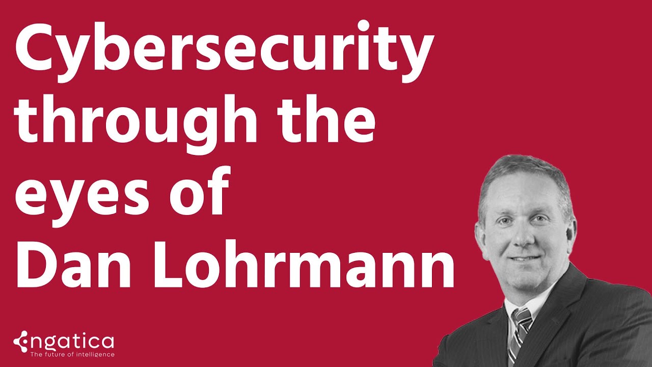 Cybersecurity through the eyes Dan of Lohrmann | Dan Lohrmann talks to ...