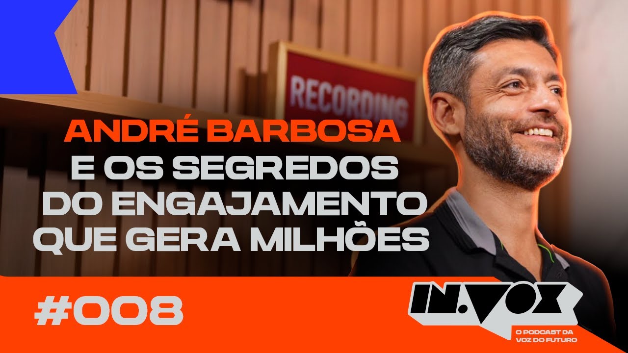 André Barbosa e os Segredos do Engajamento que Gera Milhões - YouTube
