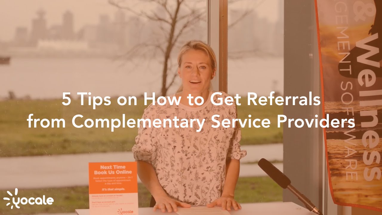 5 Tips on How to Get Referrals from Complementary Service Providers ...