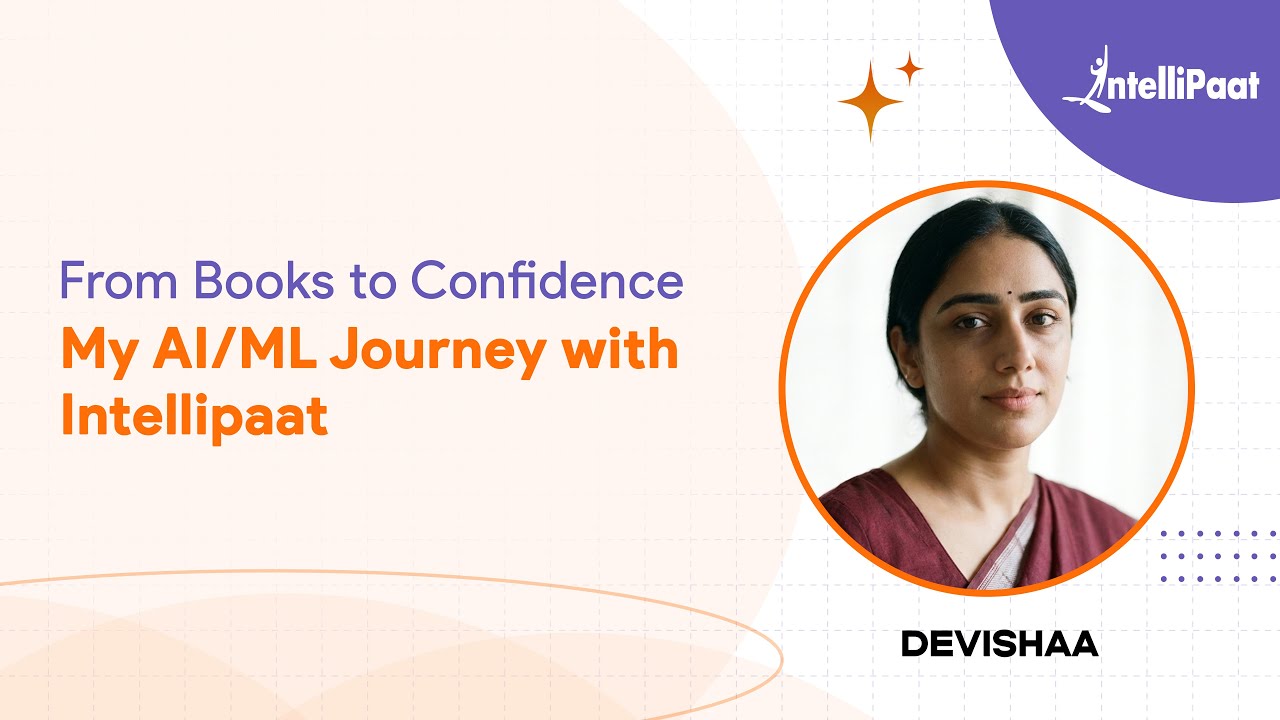 From Books to Confidence - My AI/ML Journey with Intellipaat - YouTube