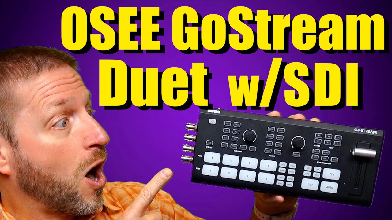 OSEE GoStream Duet-5 - Full Walkthrough - SDI - NDI - HDMI - UVC and ...