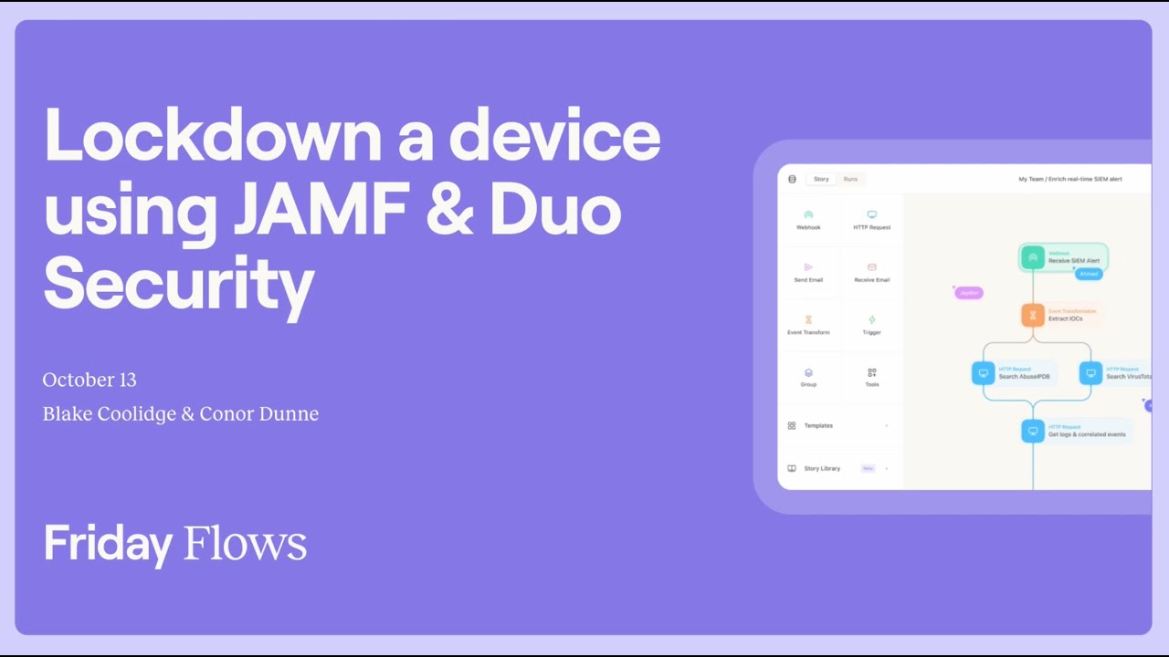 Friday Flows Episode 10: Lock Down Devices with JAMF & Duo Security ...