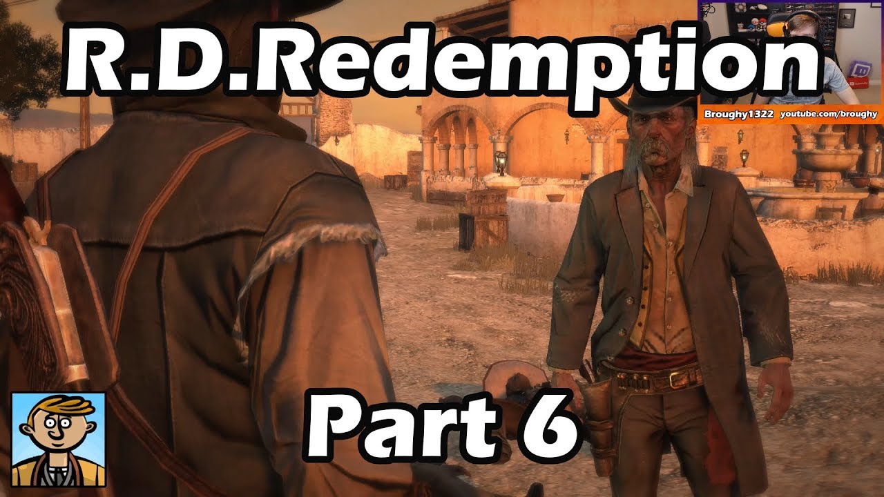 Red Dead Redemption - Part 6 (Nuevo Paraiso Part 1) - RDR Playthrough ...