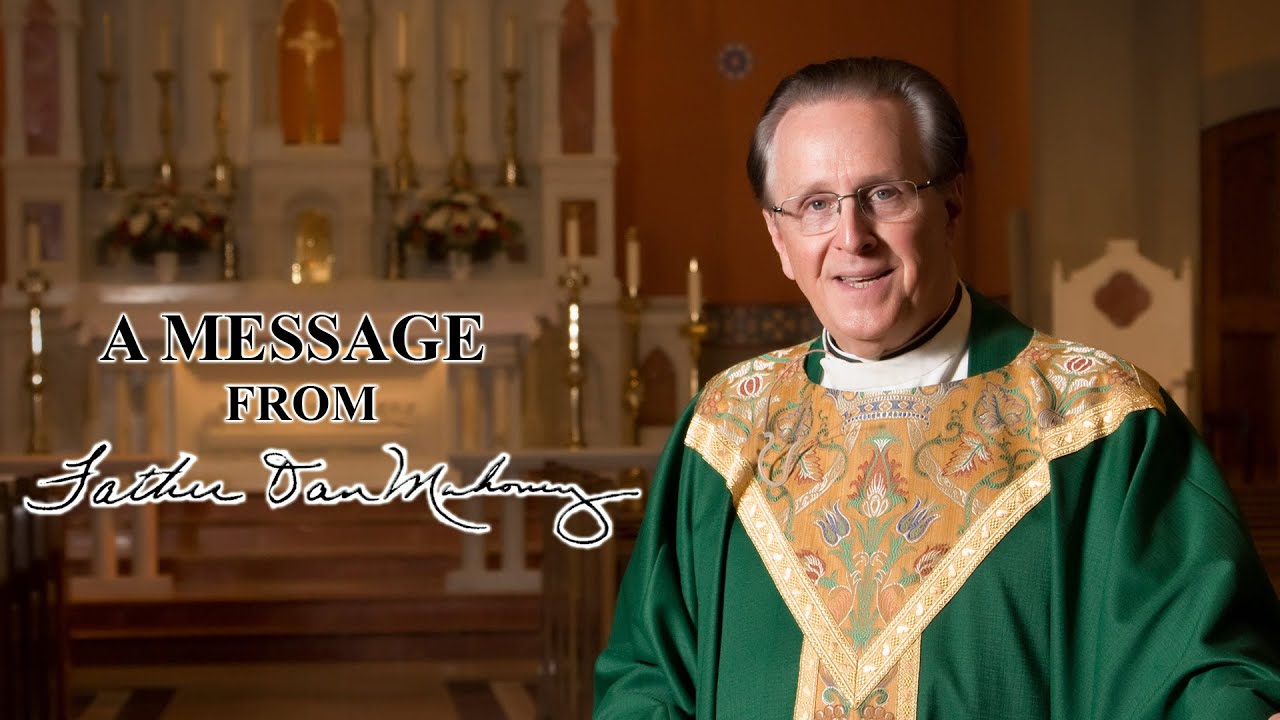 A Message From Father Dan - YouTube