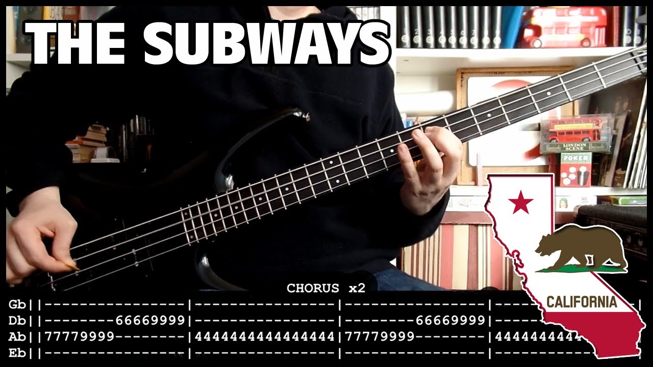 THE SUBWAYS - Kalofornia (bass cover w/ Tabs & lyrics) - YouTube