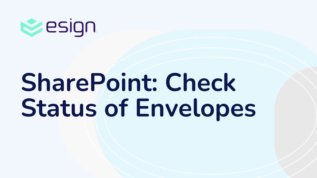 E-Sign for SharePoint - Check the Status of Envelopes - YouTube