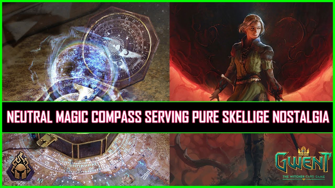 Gwent | Neutral Magic Compass Serving Pure Skellige Nostalgia! - YouTube