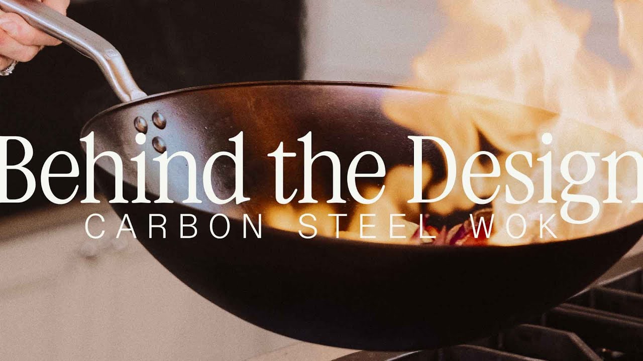 Behind The Design: Carbon Steel Wok | Made In Cookware - YouTube